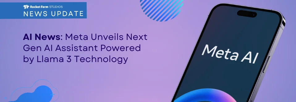 Meta Unveils AI Assistant Powered by Llama 3 Technology Meta Unveils AI Assistant Powered by Llama 3 Technology